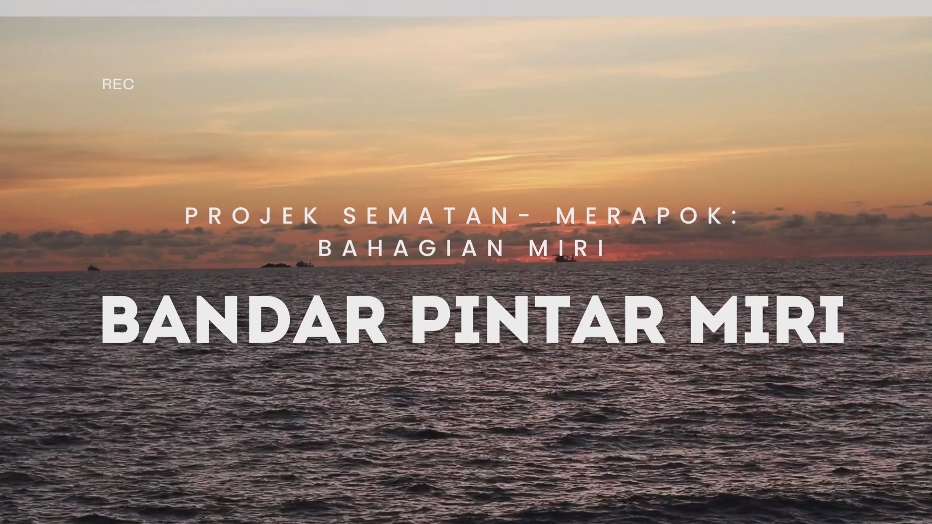 Sematan Ke Merapok : Miri Smart City - RAKAN Sarawak